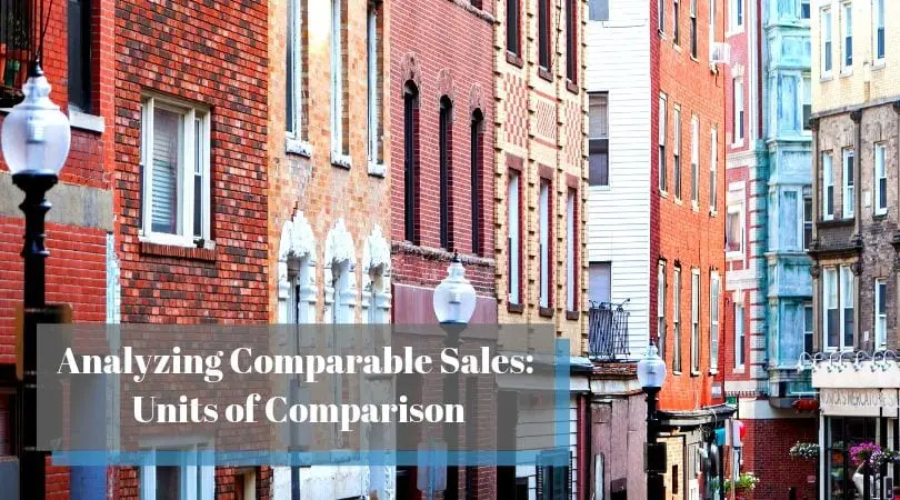 Comparable Sales Analysis: Units of Comparison in Appraisal Analysis
